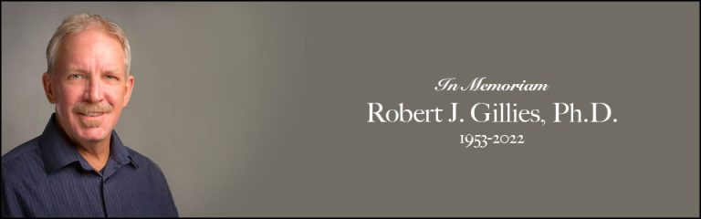 In Memory of Robert Gillies, PhD | World Molecular Imaging Society