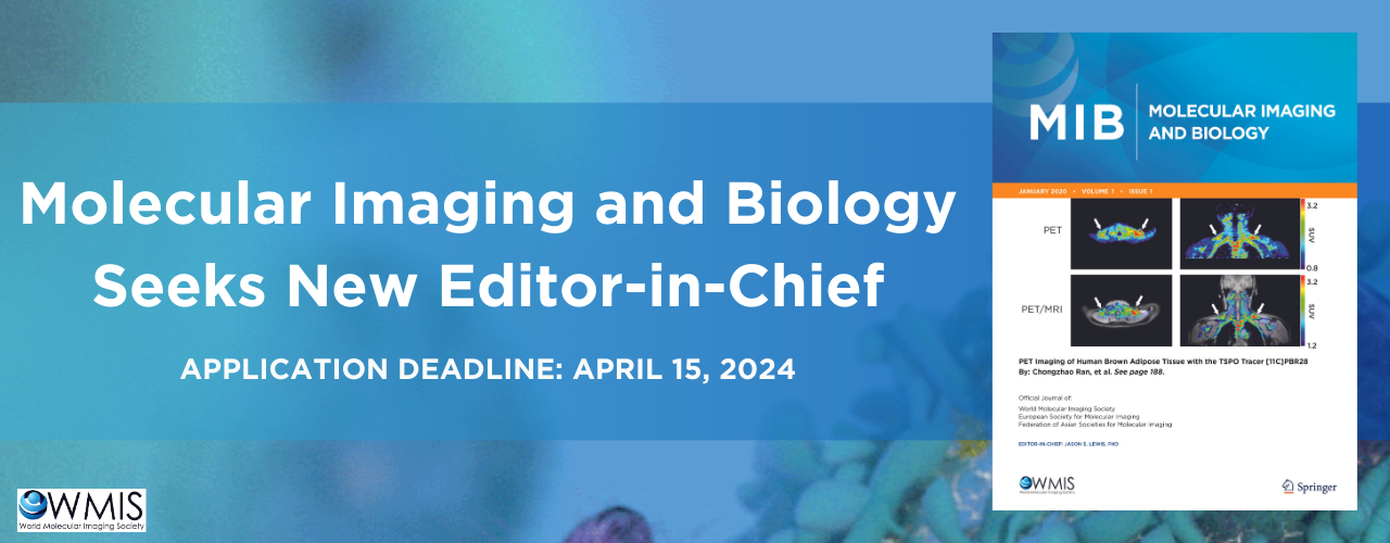 Search for Next Editor-in-Chief of MIB | World Molecular Imaging Society